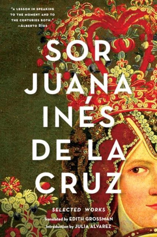 Sor Juana Ines De La Cruz, Julia Alvarez | 9780393351880 | Boeken | bol