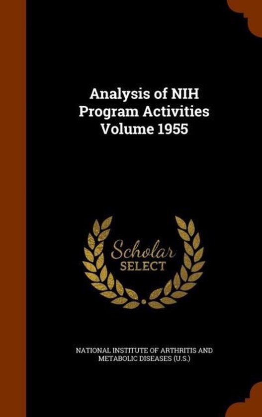 Analysis of Nih Program Activities Volume 1955 | 9781344072090 | Boeken ...