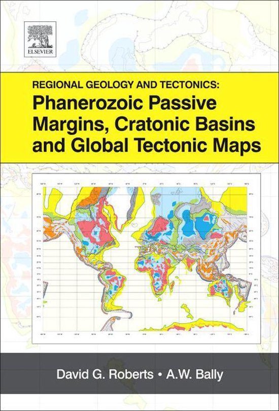 Regional Geology and Tectonics: Phanerozoic Passive Margins, Cratonic Basins and... | bol.com
