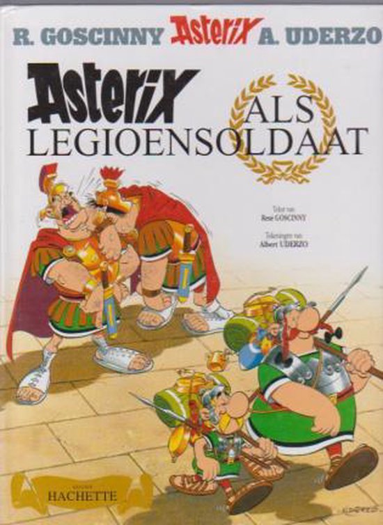 Asterix 10: Asterix Als Legioensoldaat, Albert Uderzo | 9782012101210 | Boeken | bol