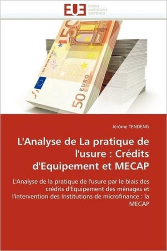 L'Analyse de La pratique de l'usure : Crédits d'Equipement et MECAP, Tendeng-J |... | bol.com