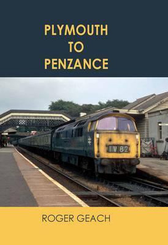 Plymouth to Penzance, Roger Geach | 9780995566507 | Boeken | bol.com