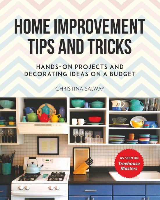 Home Improvement Tips and Tricks (ebook), Christina Salway ...