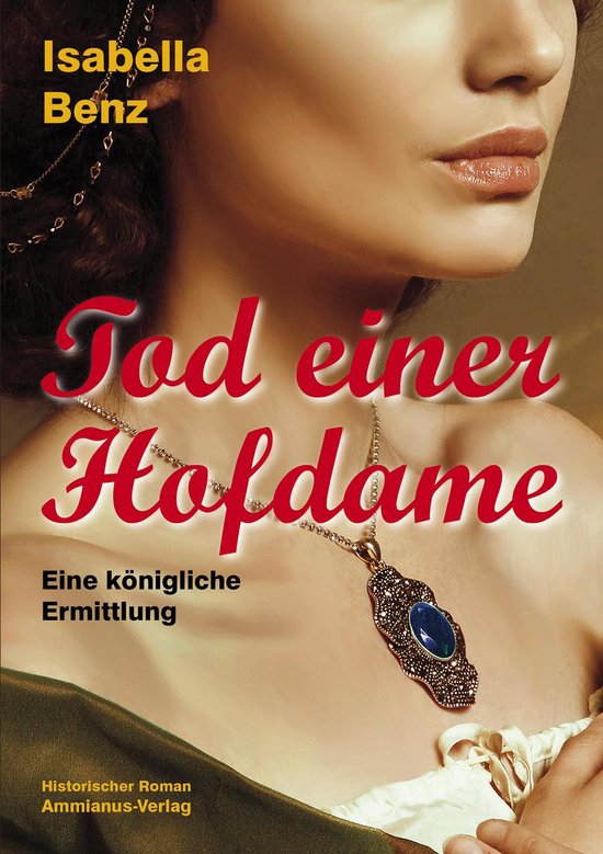 Tod einer Hofdame (ebook), Isabella Benz | 9783945025659 | Boeken | bol.com