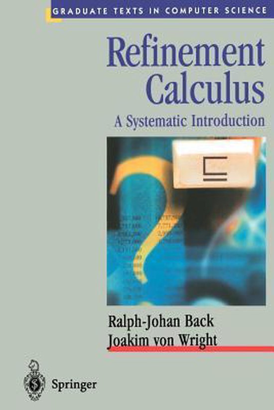 Texts in Computer Science- Refinement Calculus | 9780387984179 | Ralph ...