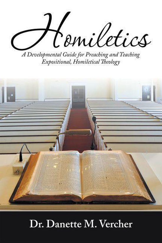Homiletics (ebook), Danette M. Vercher | 9781543459296 | Boeken | bol.com