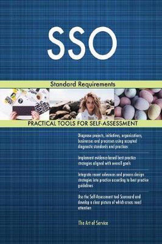 SSO Standard Requirements | 9780655321026 | Gerardus Blokdyk | Boeken ...