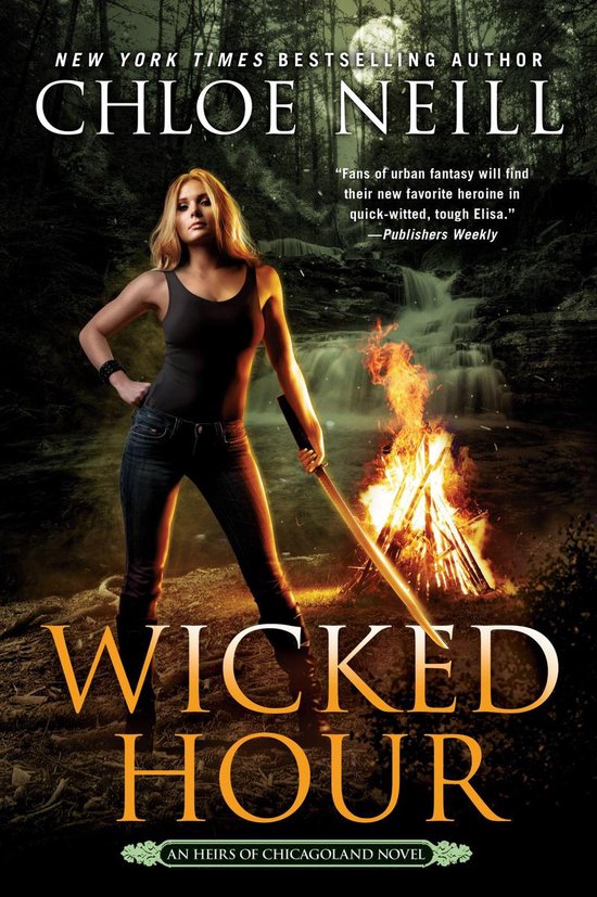 An Heirs of Chicagoland Novel 2 - Wicked Hour (ebook), Chloe Neill ...