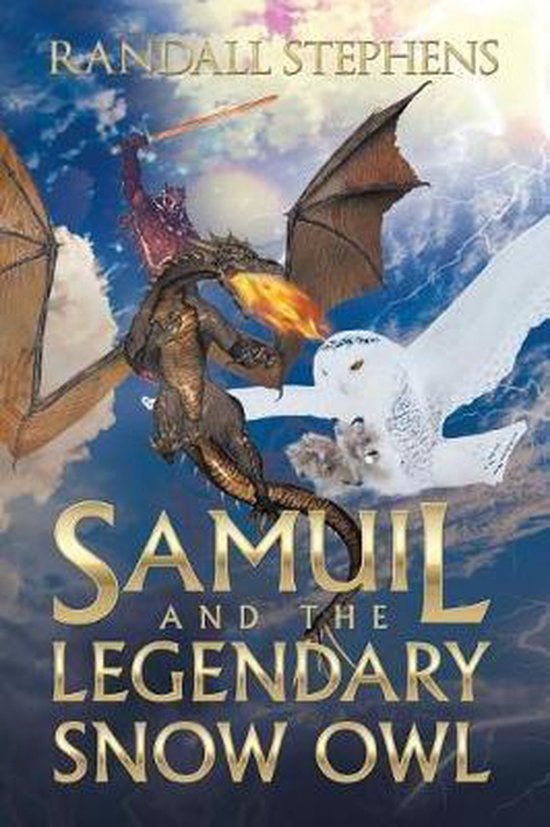 Samuil and the Legendary Snow Owl, Randall Stephens | 9781532069963 ...