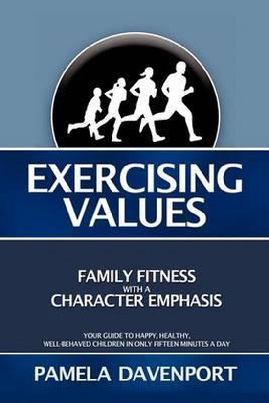 Exercising Values, Pamela Davenport | 9781613791226 | Boeken | bol.com