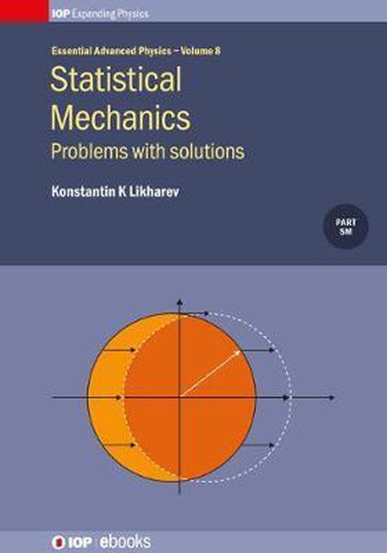 Statistical Mechanics: Problems with solutions | 9780750314206 | Konstantin K Likharev... | bol.com
