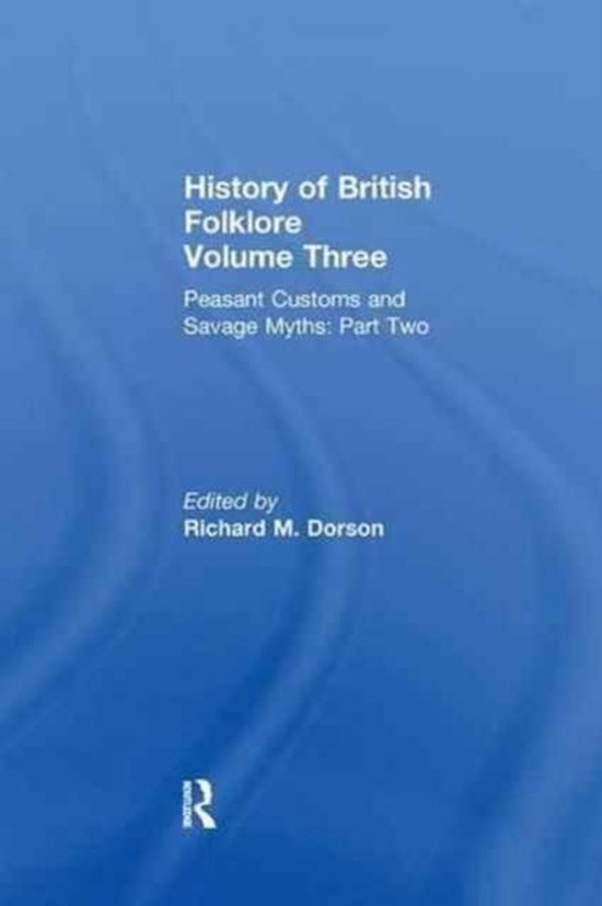 History Of British Folklore | 9780415605922 | Richard M. Dorson ...