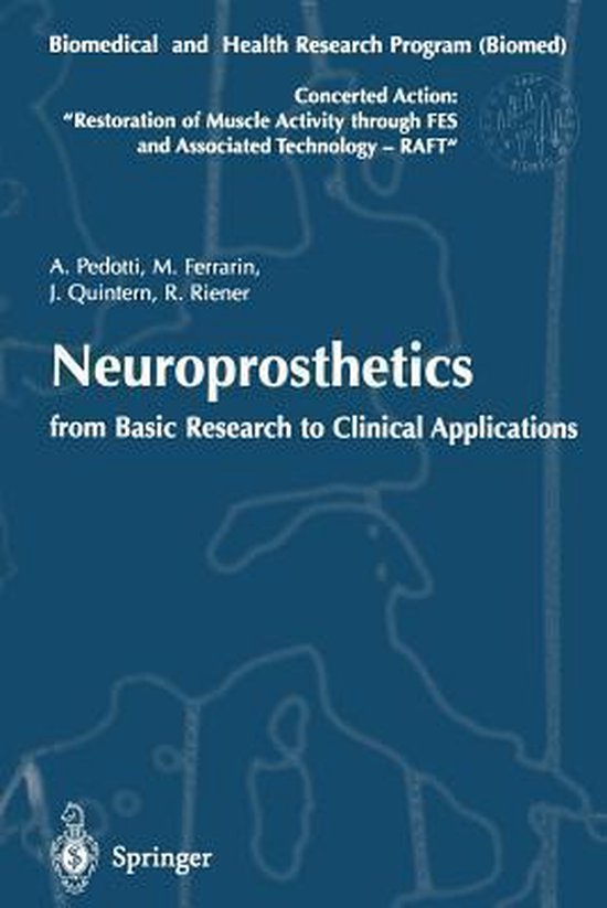 Neuroprosthetics: from Basic Research to Clinical Applications ...