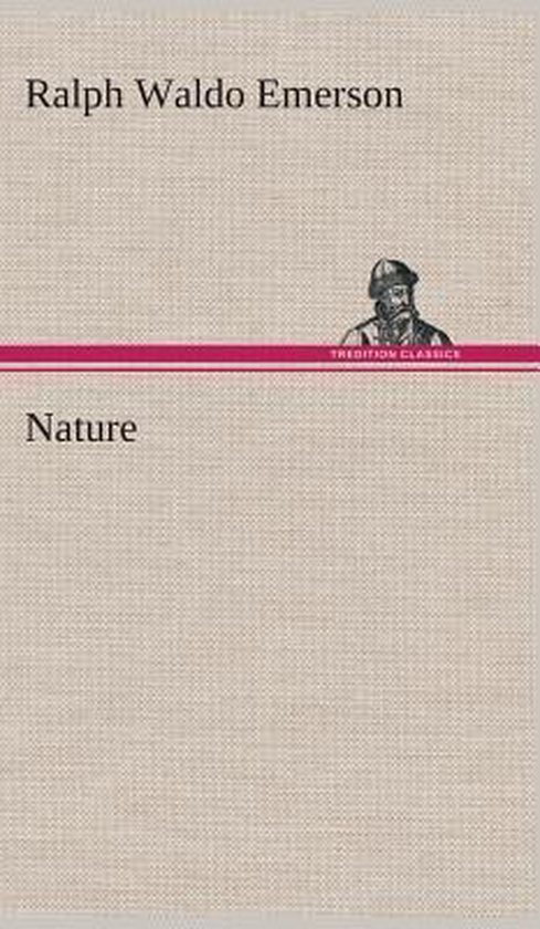 Nature | 9783849561642 | Ralph Waldo Emerson | Boeken | bol