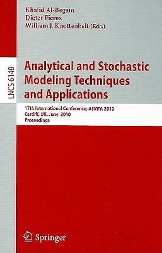 Analytical and Stochastic Modeling Techniques and Applications ... Analytical and Stochastic Modeling Techniques and Applications ...