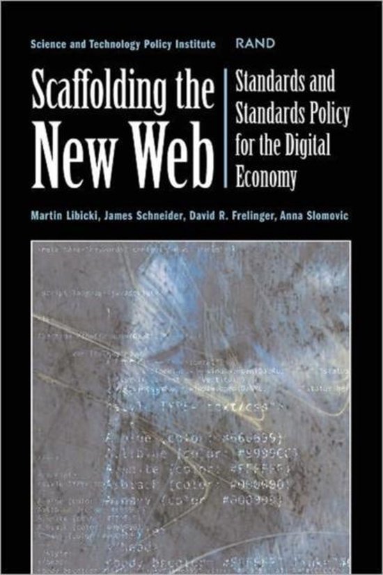 Scaffolding the New Web, Martin Libicki | 9780833028587 | Boeken | bol.com