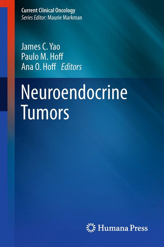 Current Clinical Oncology - Neuroendocrine Tumors (ebook) | 9781603279970 | Boeken | bol.com