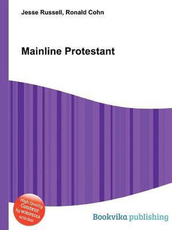 Mainline Protestant, Jesse Russell | 9785510747676 | Boeken | bol.com