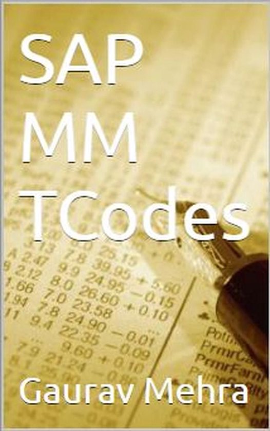 SAP MM TCodes (ebook), Gaurav Mehra | 9781386695769 | Boeken | bol