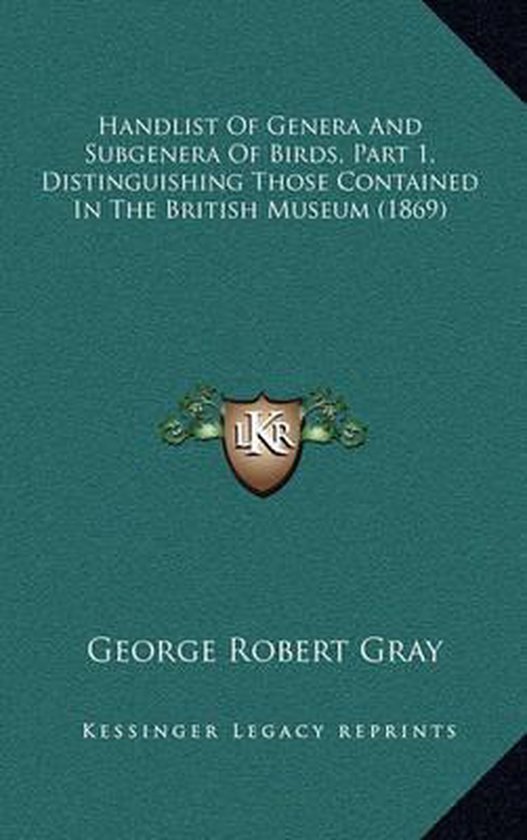 Handlist of Genera and Subgenera of Birds, Part 1, Distinguishing Those ...