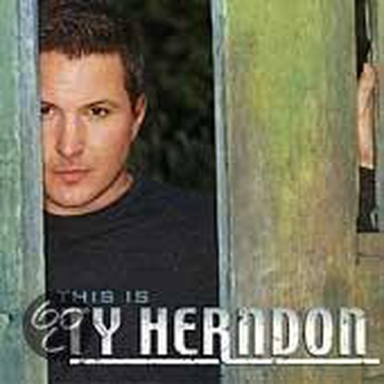 This Is Ty Herndon: Greatest Hits, Ty Herndon | CD (album) | Muziek | bol