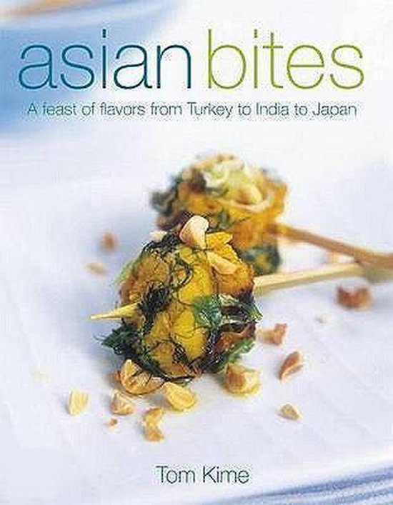 Asian Bites, Tom Kime | 9781405319614 | Boeken | bol.com
