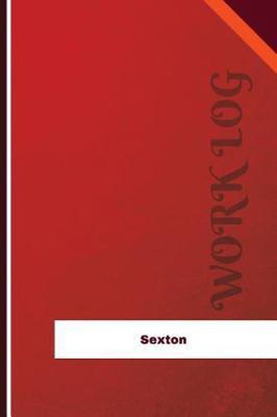 Sexton Work Log, Orange Logs | 9781719498920 | Boeken | bol