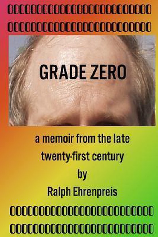 Grade Zero, Ralph Ehrenpreis | 9781466420939 | Boeken | bol.com
