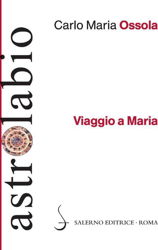 Viaggio a Maria (ebook), Carlo Maria Ossola | 9788869732102 | Boeken ...