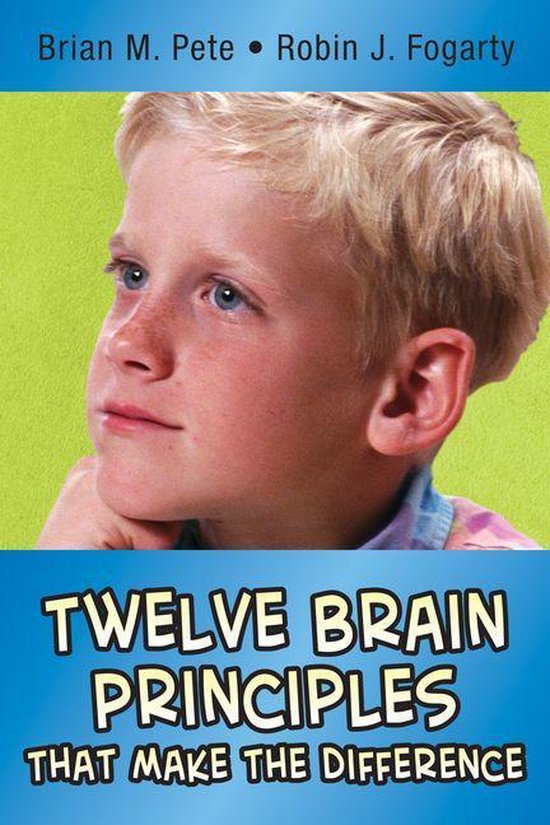 In A Nutshell Series - Twelve Brain Principles That Make the Difference ...