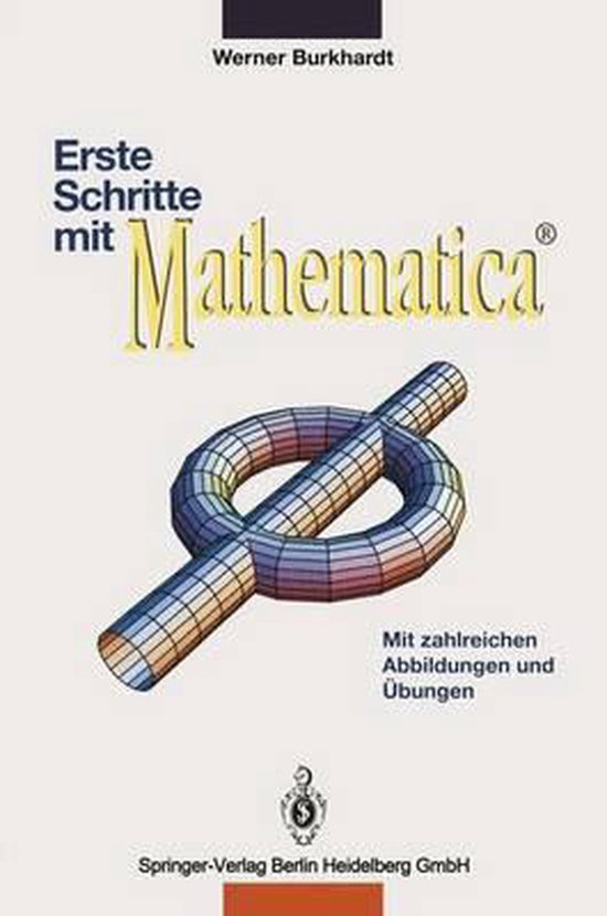 Erste Schritte Mit Mathematica | 9783540566502 | Werner Burkhardt ...