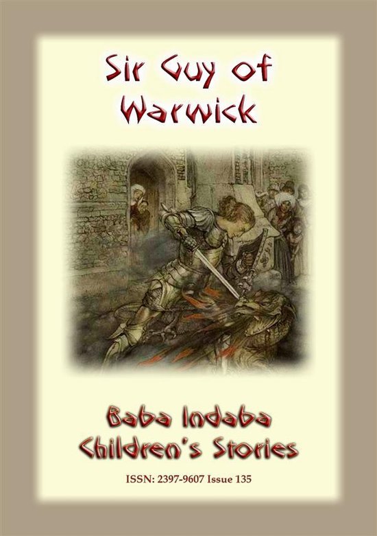 Baba Indaba Children's Stories 135 - SIR GUY OF WARWICK - An Ancient ...