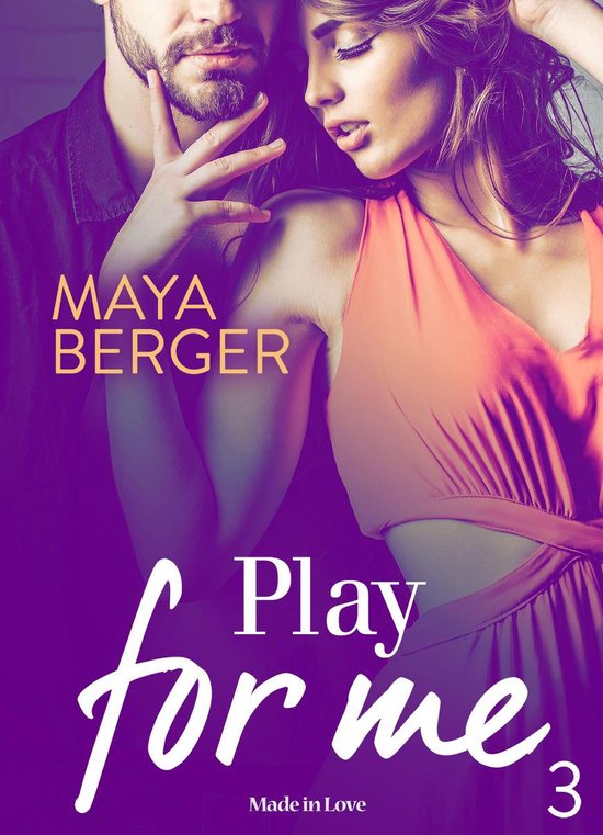 Play for me 3 - Play for me - Vol. 3 (ebook), Maya Berger ...