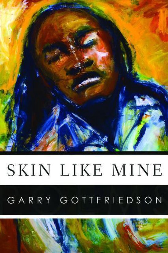 Skin Like Mine (ebook), Garry Gottfriedson | 9781553803164 | Boeken ...