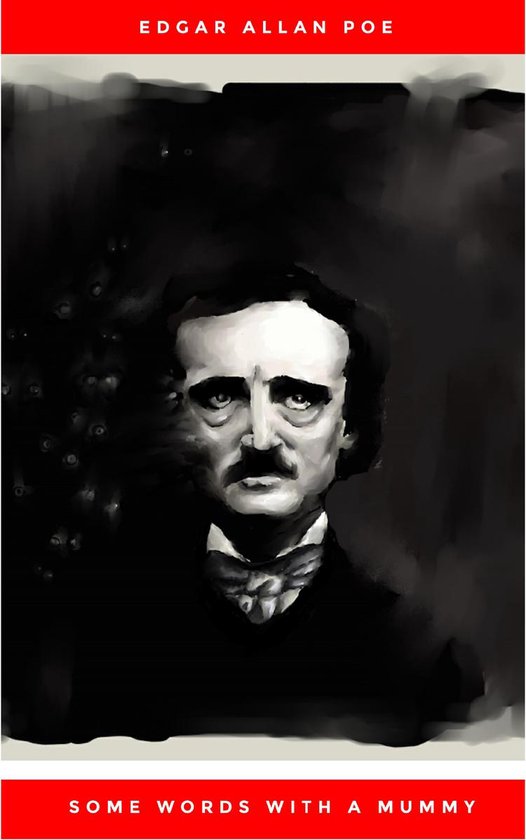 Some Words with a Mummy (ebook), Edgar Allan Poe | 9782291030522 ...