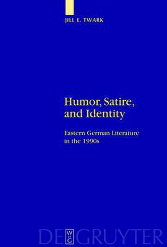 Humor, Satire, and Identity | 9783110195996 | Jill Twark | Boeken | bol.com