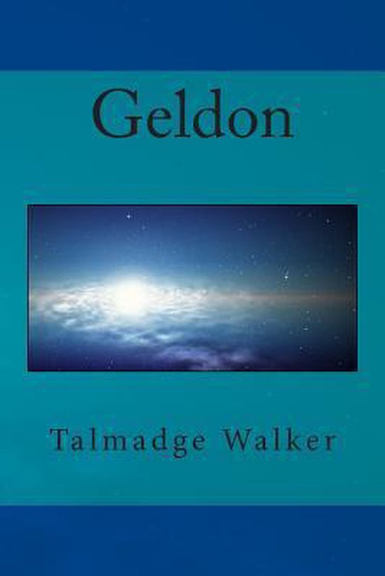Geldon, Talmadge L Walker | 9781494349509 | Boeken | bol.com