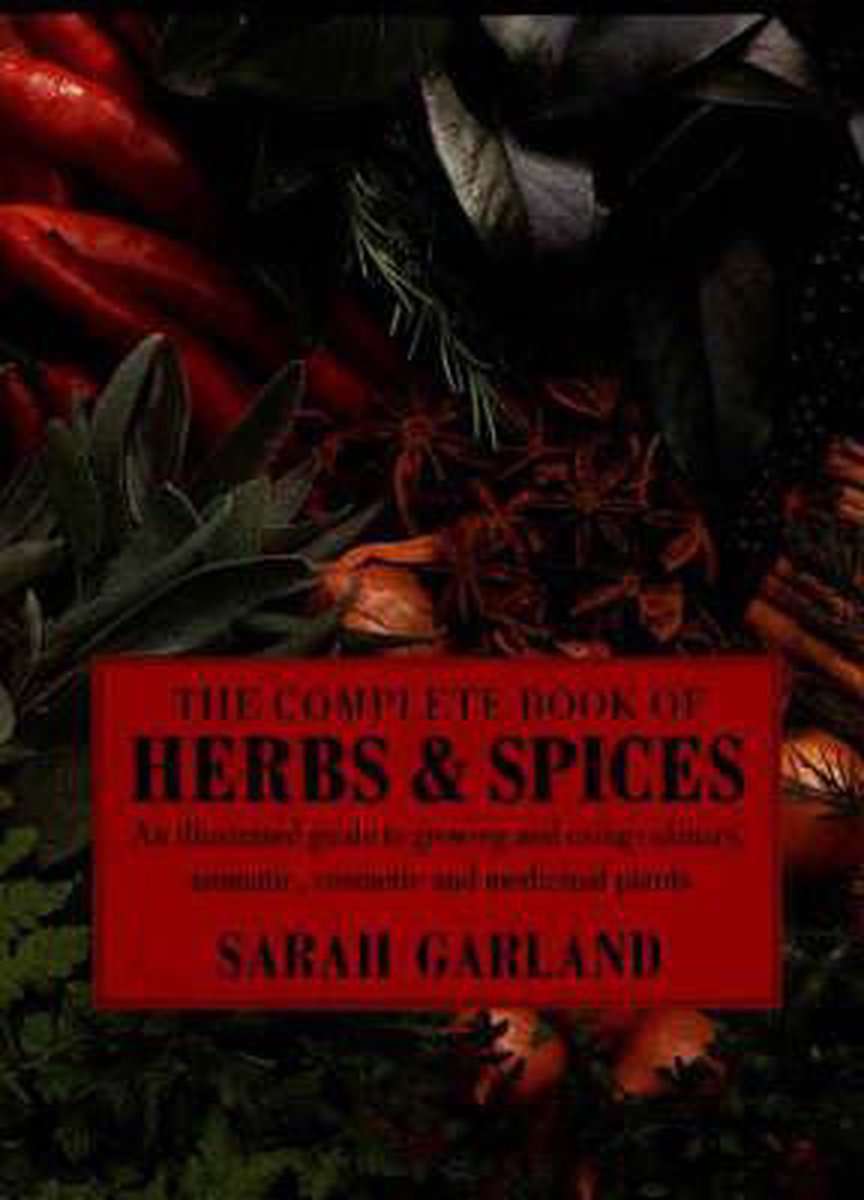 Complete Book of Herbs and Spices, Sarah Garland | 9780895774996 ...