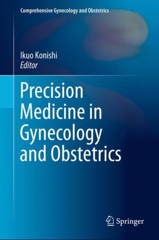 Comprehensive Gynecology and Obstetrics- Precision Medicine in ...