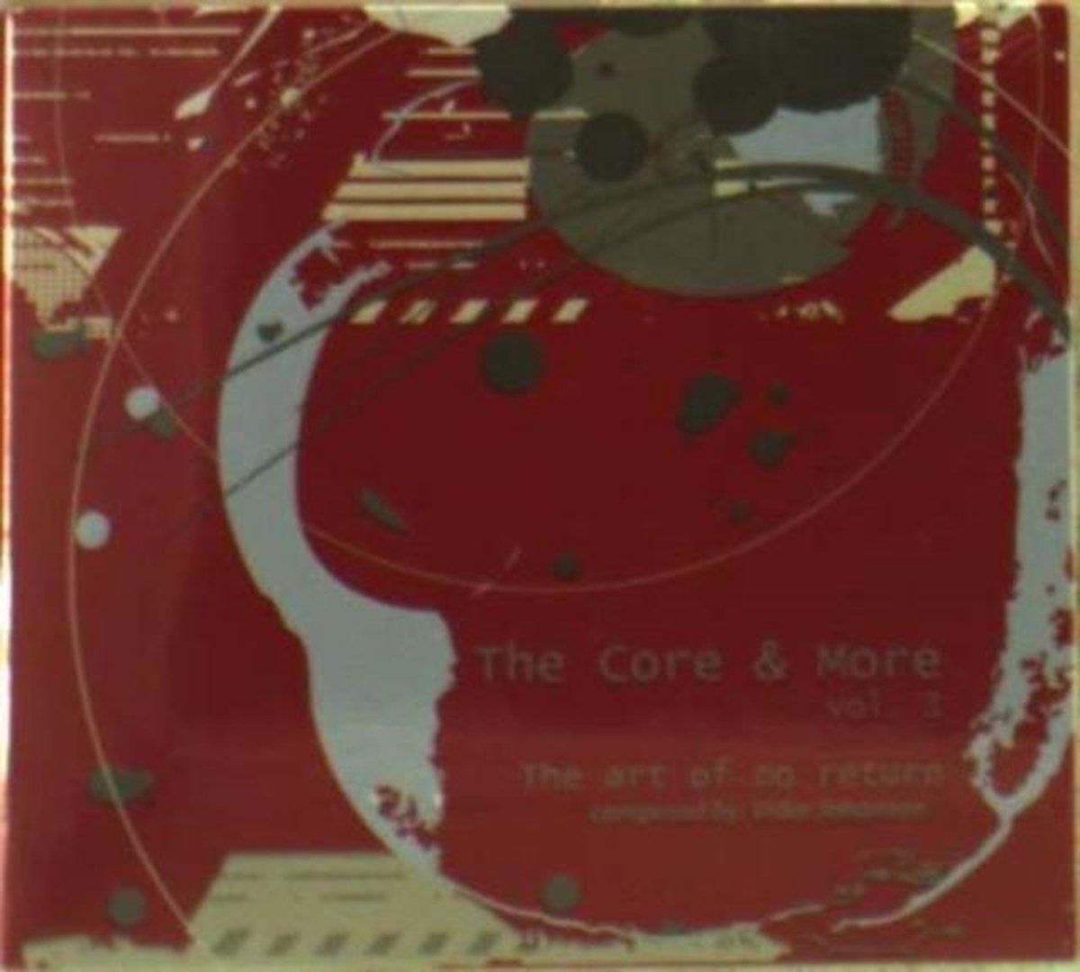 The Core - And More Vol 1: The Art Of No Retur (CD), The Core | CD ...