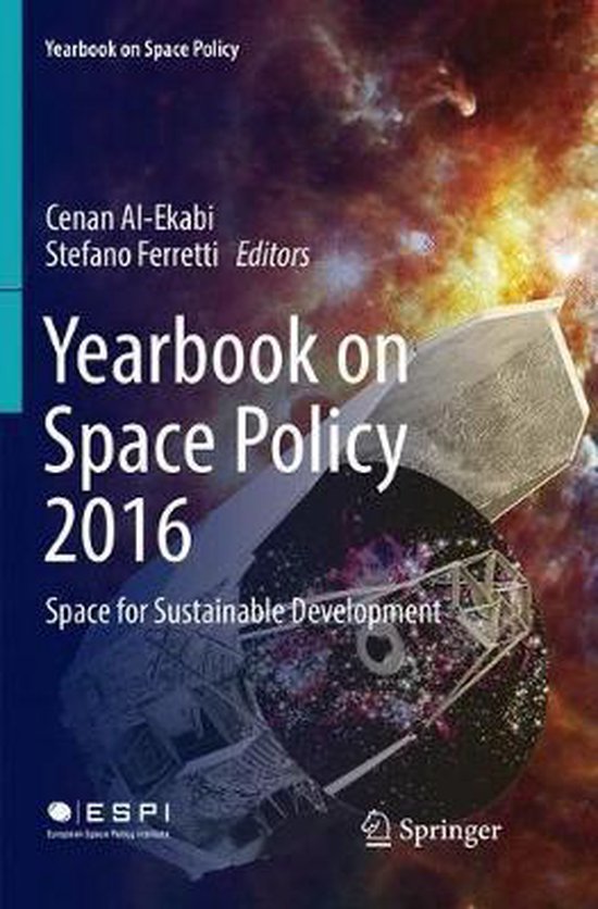 Yearbook on Space Policy- Yearbook on Space Policy 2016 | 9783030102050 ...