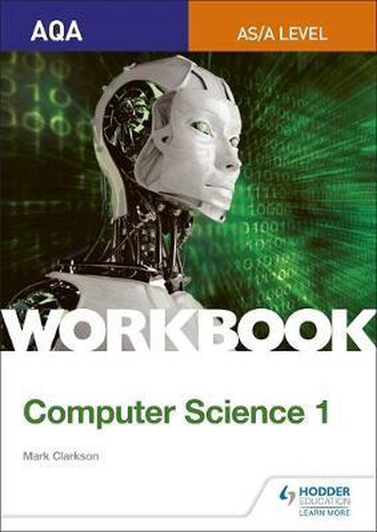 AQA AS/A-level Computer Science Workbook 1 | 9781510437012 | Mark ...
