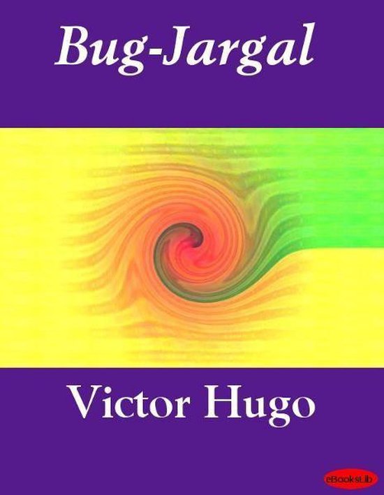 Bug-Jargal (ebook), Hugo V | 9781412180375 | Boeken | bol.com