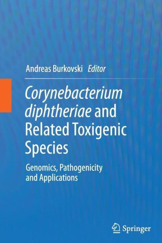 Corynebacterium diphtheriae and Related Toxigenic Species ...
