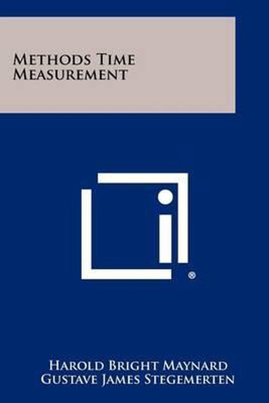 Methods Time Measurement, Harold B Maynard | 9781258350987 | Boeken ...