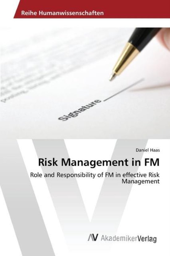 Risk Management in FM | 9783639867213 | Haas Daniel | Boeken | bol