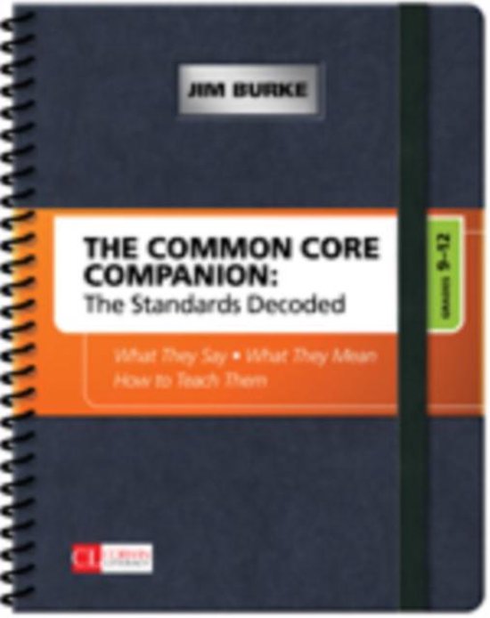 The Common Core Companion: The Standards Decoded, Grades 9-12: What ...