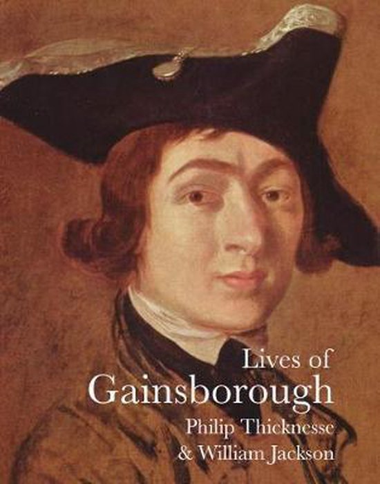 Jackson, W: Lives of Gainsborough, Philip Thicknesse | 9781843681663 ...