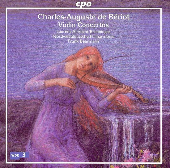 Charles-Auguste de Bériot: Violin Concertos, Laurent Albrecht Breuninger | CD (album)... | bol.com