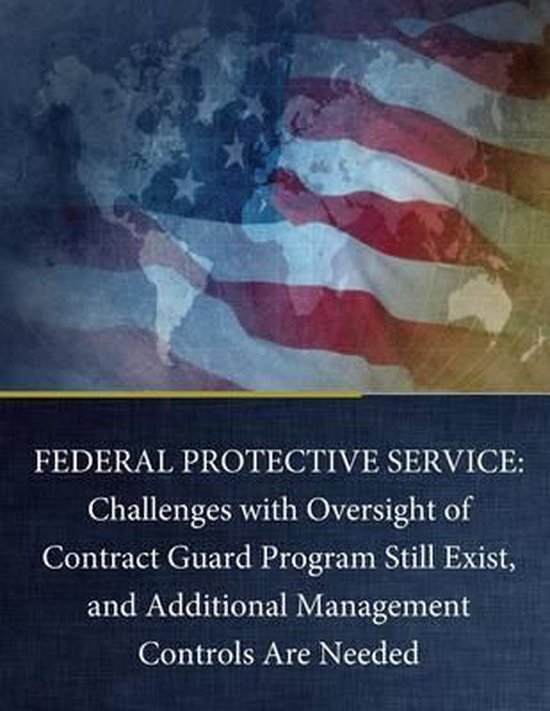 Federal Protective Service, United States Government Accountability ...